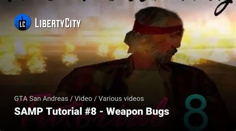Samp Tutorial 8 Bugs With Weapons For Gta San Andreas