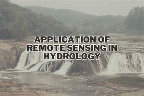 11 Application Of Remote Sensing In Hydrology Spatial Post