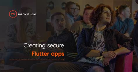 How To Secure Flutter Apps Key Insights Merixstudio Guide