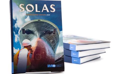 The Solas Convention A Comprehensive Overview Maritime Education