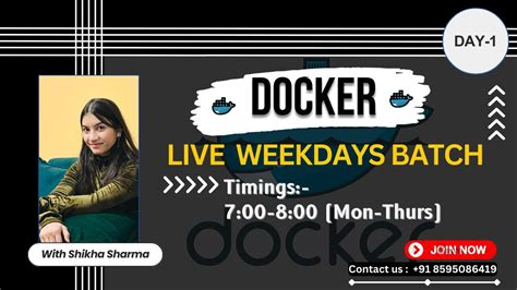 Docker Day 1 Live Class 7 To 8am Monday To Thursday By Shikha