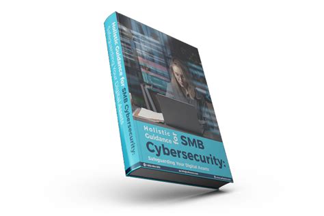 Holistic Guidance For SMB Cybersecurity Whitepaper