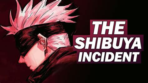 The Shibuya Incident Arc The Best Manga Arc Jujutsu Kaisen Explained