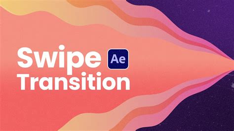 Swipe Transition In After Effects Animation Tutorial Youtube
