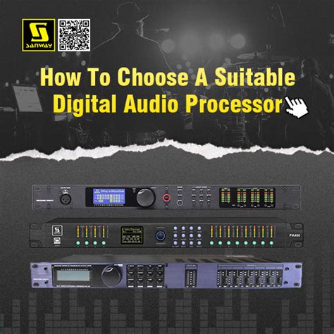 如何选择合适的数字音频处理器？ Sanway Professional Audio设备有限公司