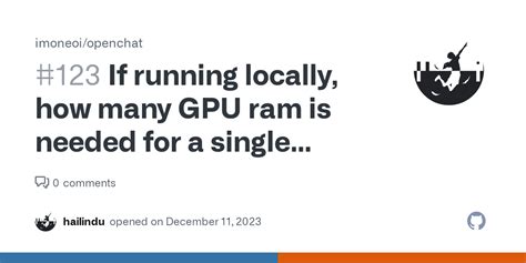 If Running Locally How Many Gpu Ram Is Needed For A Single 4090 4080 And 4070 · Issue 123