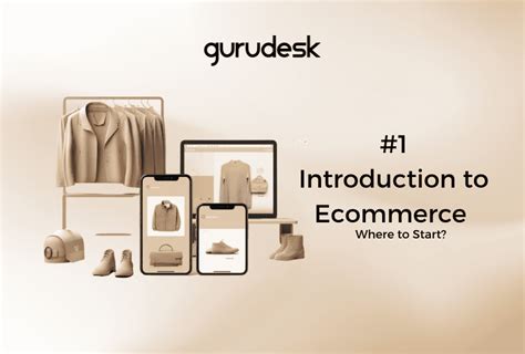 1 Introduction To Ecommerce Where To Start