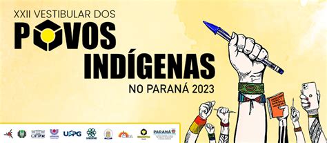 Início Do Xxii Vestibular Dos Povos Indígenas No Paraná Aplicação De