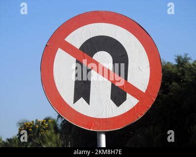 No U Turn Sign A Regulatory Sign Posted At Intersections To Indicate The Driver Is Not Legally