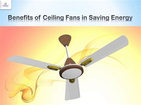 Benefits Of Ceiling Fans In Saving Energy By Hover Appliances Issuu