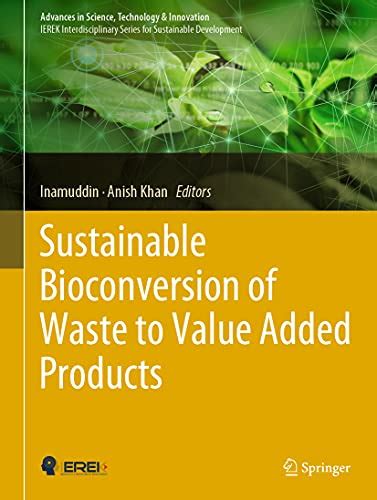 Sustainable Bioconversion Of Waste To Value Added Products Hardcover