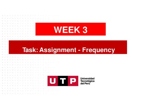 Task Week 3 Frequency Week 3 Task Assignment Frequency