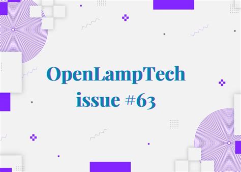 Openlamptech Issue 63 By Josh Otwell Openlamptech