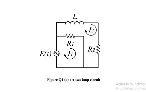 Solved Q A Given A Two Loop Circuit Shown In Figure Q A Chegg Com