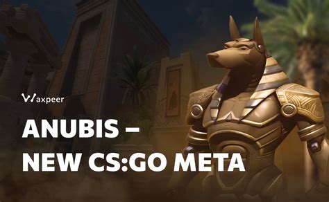 Anubis Rises The New Mirage Of CS GO