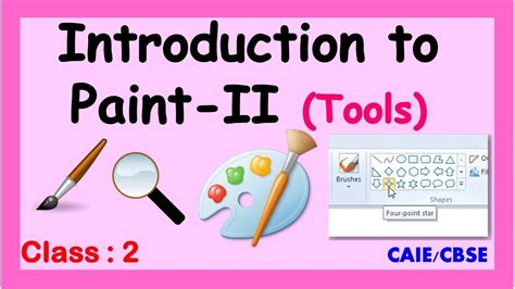 Introduction To Paint Part Grade Computer Caie Cbse Computer Ms