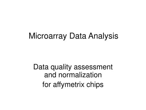 Ppt Microarray Data Analysis Powerpoint Presentation Free Download Id459169