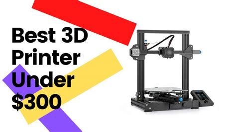 Top 10 Best 3d Printers 2021