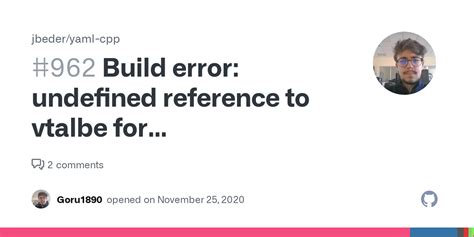Build Error Undefined Reference To Vtalbe For Yaml Badconversion Issue Jbeder Yaml