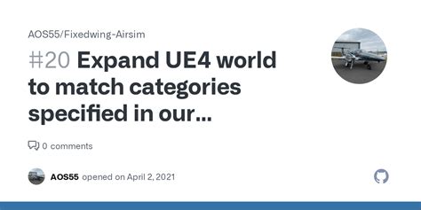 Expand Ue4 World To Match Categories Specified In Our Simulation · Issue 20 · Aos55fixedwing