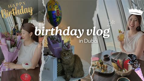 Engvlog 행복했던 생일 기간 🎂 두바이에서 먹고 놀며 보내는 생일 브이로그🎥🎁 Youtube