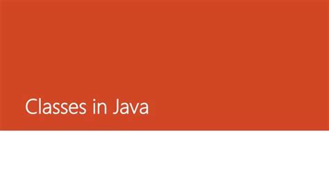 Ppt Classes In Java Introduction To Object Oriented Programming Powerpoint Presentation Id