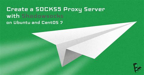 how to create a socks5 proxy server with shadowsocks linode docs