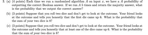 Solved A Each Time We Run A Randomized Algorithm A On