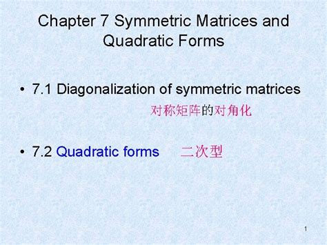 Chapter 7 Symmetric Matrices And Quadratic Forms 7