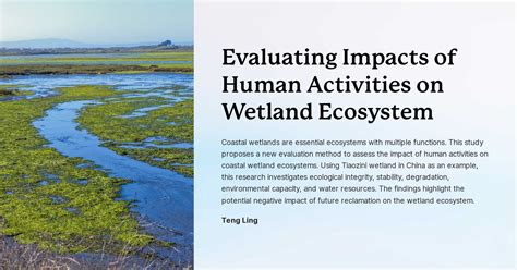 Evaluating Impacts Of Human Activities On Wetland Ecosystem