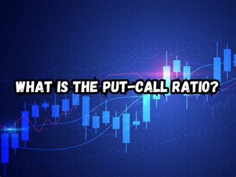 What Is The Put Call Ratio An Accurate Guide For Traders