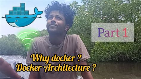 Learn Docker Architecture With Example Part1 Bk Bharathi Posted On
