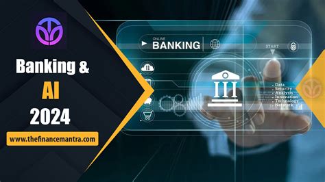 Banking And Artificial Intelligence 2025 Revolutionizing The Financial World The Finance Mantra
