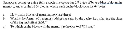 Suppose A Computer Using Fully Associative Cache Has Chegg
