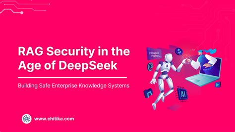 RAG Security DeepSeek Building Safe Enterprise Systems