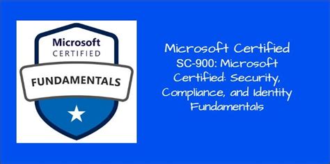 sc 900 microsoft certified security compliance and identity fundamentals a guide to