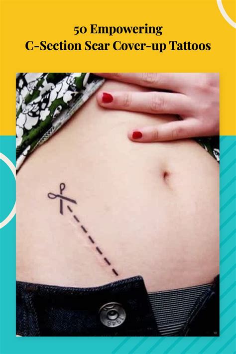 50 Empowering C Section Scar Cover Up Tattoos Tattoos To Cover Scars