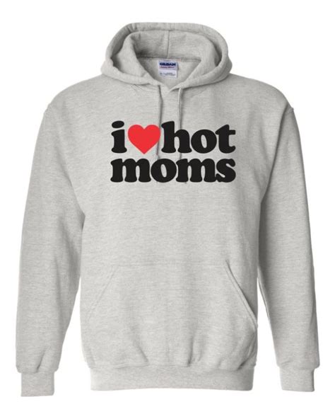 I LOVE HOT MOMS T Shirt Time