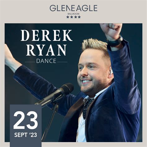 Derek Ryan Gleneagle Hotel