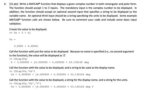 Solved 6 15 Pts Write A Matlab® Function That Displays A