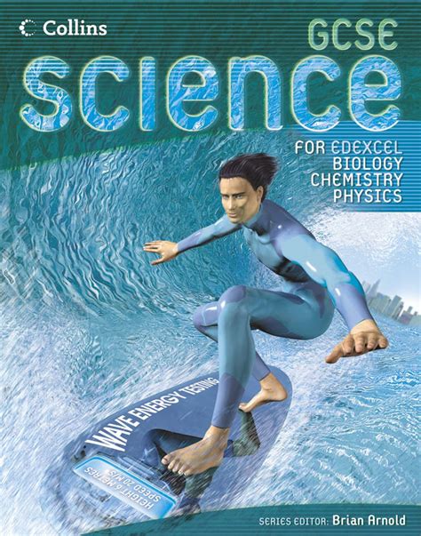 Edexcel Science For Edexcel GCSE Biology Chemistry Physics