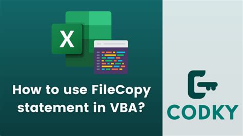 How To Use Filecopy Statement In Vba Codky