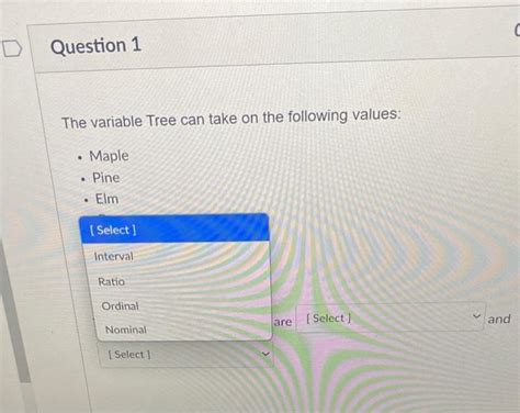 The Variable Tree Can Take On The Following Values