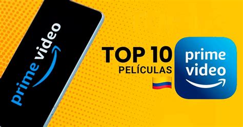Filmes Para Ver Esta Noche En Prime Video Colombia Infobae
