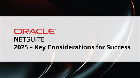 NetSuite In 2025 Key Considerations For Success Katoomi