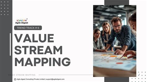 Trend Track Episode 6 5 Value Stream Mapping Workshop For Agile Processes Agile Digest Academy