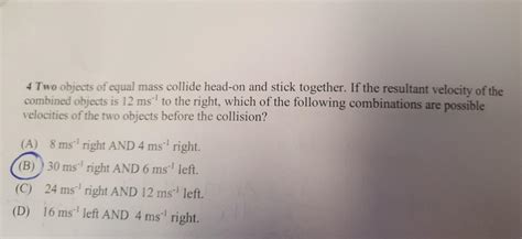 solved 4 two objects of equal mass collide head on and stick