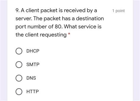 solved 1 point 9 a client packet is received by a server
