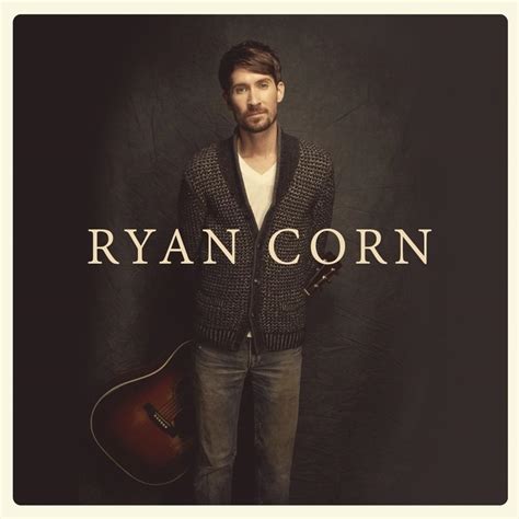 Ryan Corn Ryan Corn Lyrics And Tracklist Genius