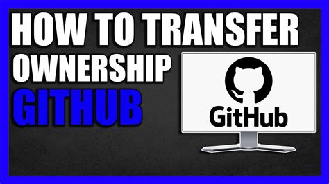 How To Transfer A Github Repository 2024 How To Transfer Ownership Of Repository In Github